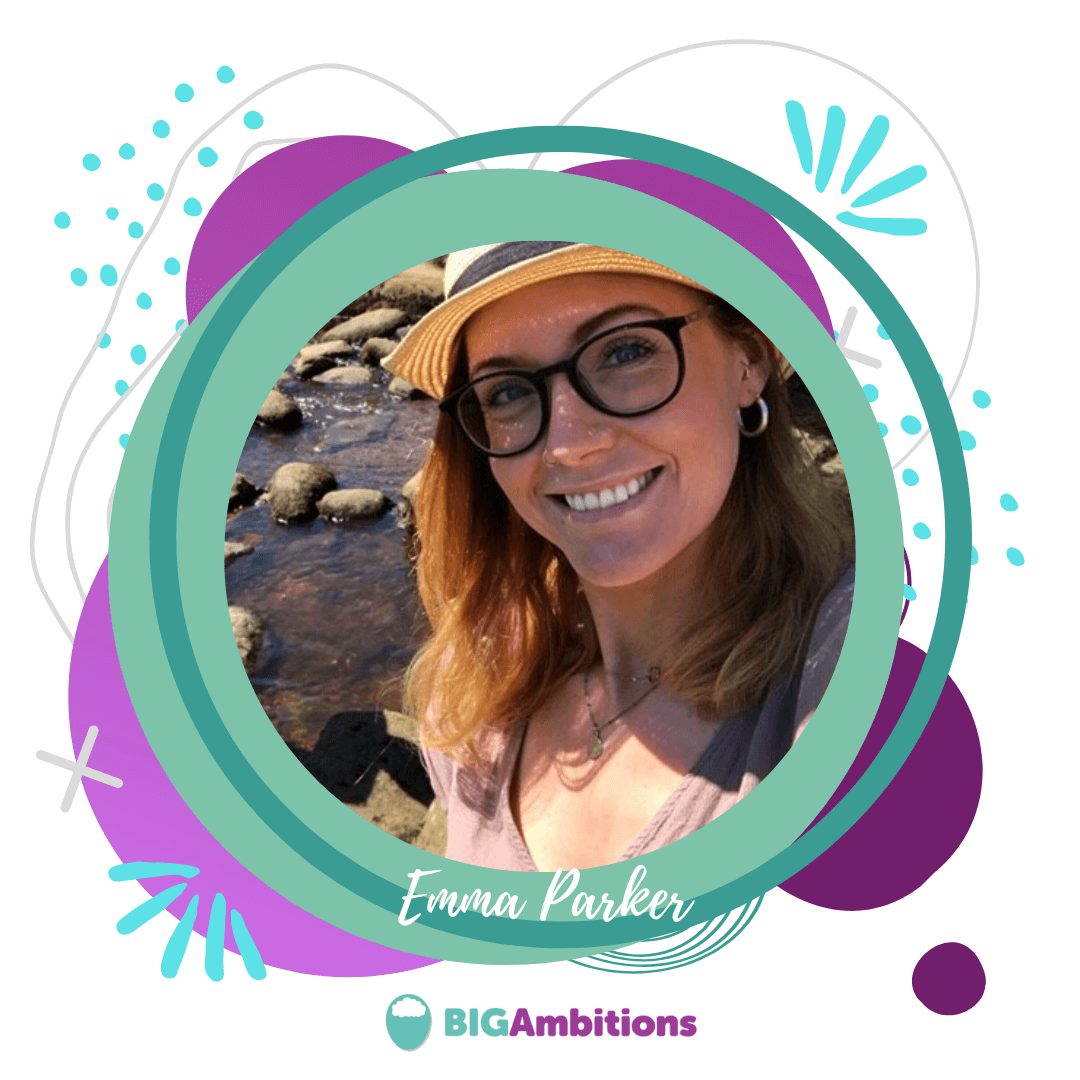 Emma Parker – Big Ambitions